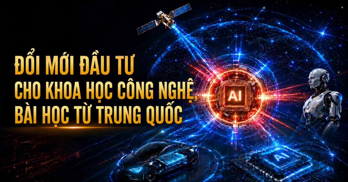 Đổi mới đầu tư cho khoa học công nghệ, bài học từ Trung Quốc